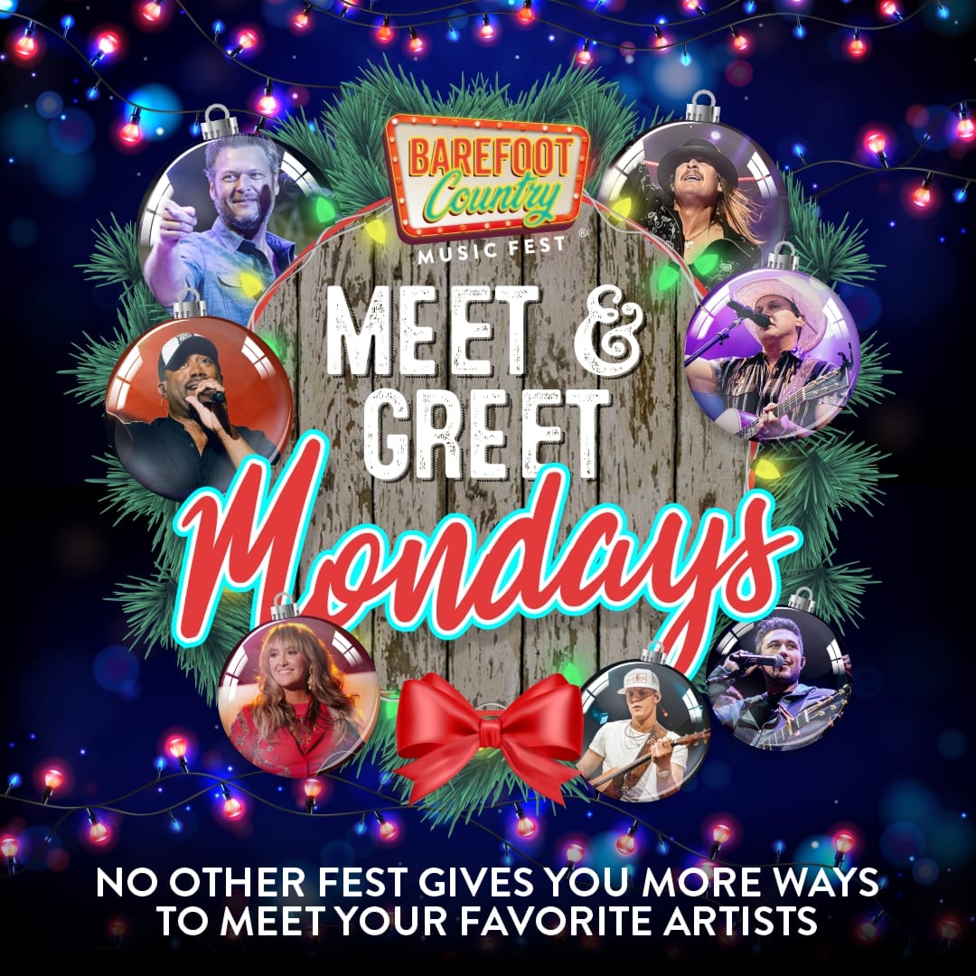 Meet + Greet Mondays Contest! | Barefoot Country Music Fest